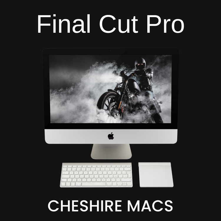 Final Cut Pro | Which Macs are Compatible? | CheshireMacs – Cheshire Macs